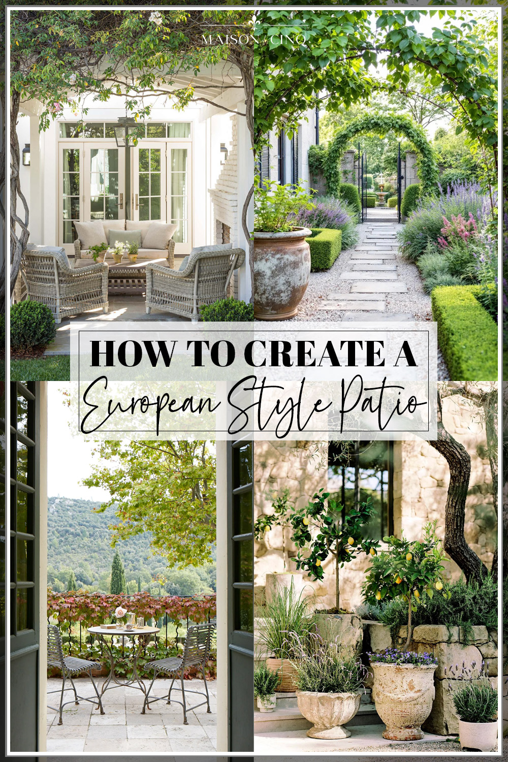 How to Add European Charm to an Outdoor Space